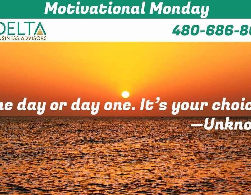 Monday Motivation | Delta Business Advisors